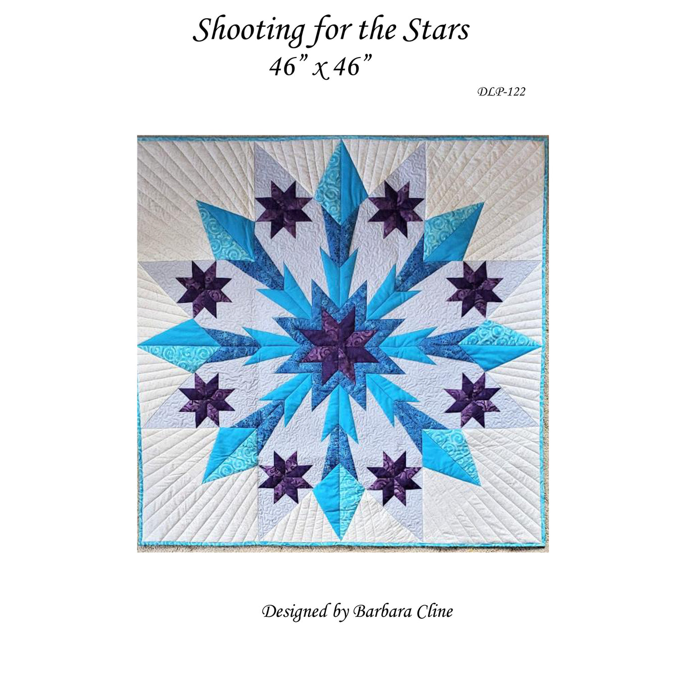 Shooting for the Stars Quilt DLP-122e - Downloadable Pattern ...